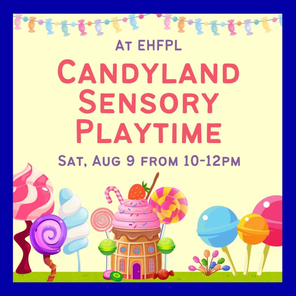 Candyland Sensory Playtime - East Haddam Library Systems